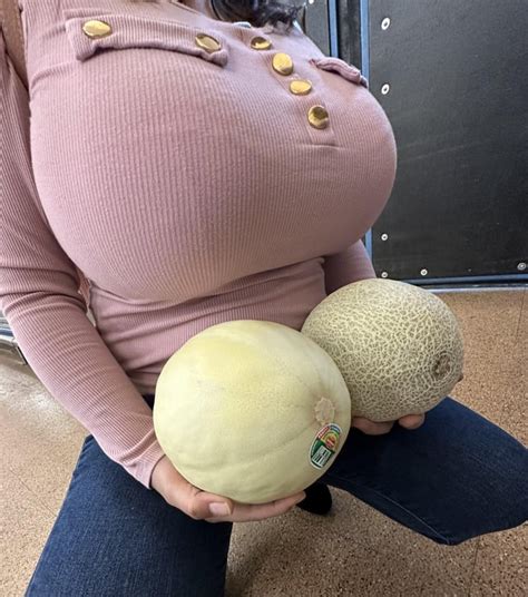 And Bigger Than Melons And Cantaloupes🤷🏻‍♀️😉🥰 Rbustingmybuttons