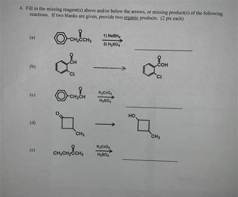 Solved 4. Fill in the missing reagent(s) above and/or below | Chegg.com