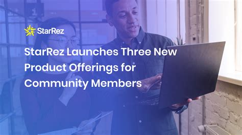 Starrez Launches Three New Offerings For Community Members Starrez