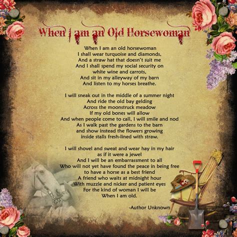 Barbed Heart Picayune When Im An Old Horsewoman Horse Quotes