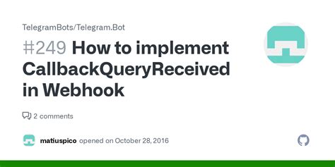 How To Implement CallbackQueryReceived In Webhook Issue
