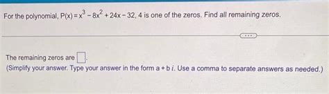 Solved For The Polynomial P X X X X Is One Of Chegg Com
