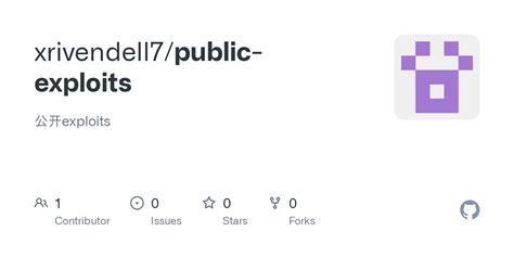 github xrivendell7 public exploits 公开exploits