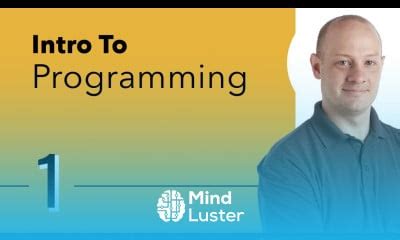 Learn Introduction To Programming Mind Luster