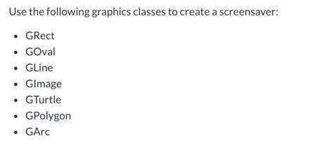 Solved Use The Following Graphics Classes To Create A