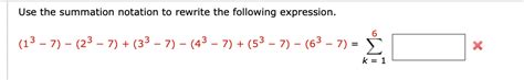 Solved Use The Summation Notation To Rewrite The Following Chegg Com
