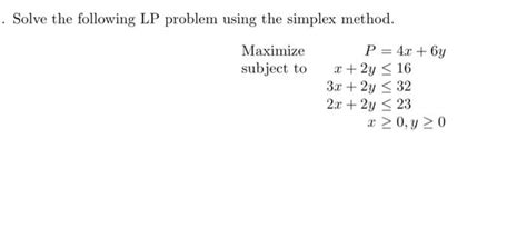 Solved Solve The Following LP Problem Using The Simplex Chegg Com