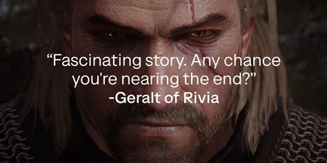 38 The Witcher 3 Quotes That Will Make You Want To Play It Again
