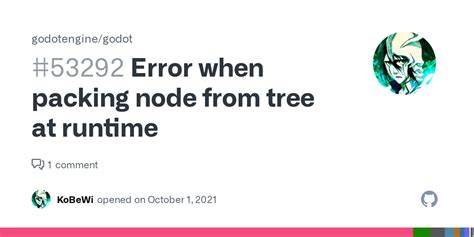 Error When Packing Node From Tree At Runtime · Issue 53292