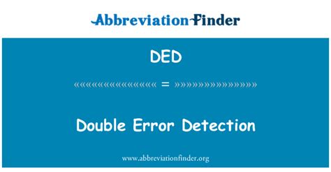Ded 代表 双错误检测 Double Error Detection