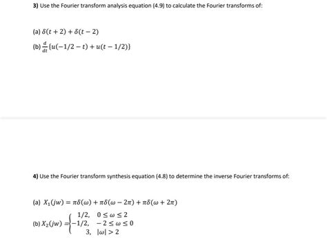 Solved 3 Use The Fourier Transform Analysis Equation 4 9