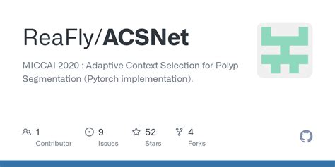 Github Reafly Acsnet Miccai 2020 Adaptive Context Selection For Polyp Segmentation Pytorch