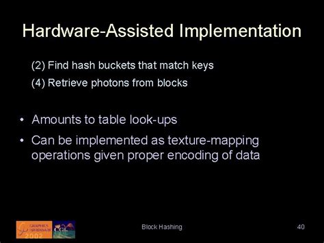 Low Latency Photon Mapping With Block Hashing Vincent