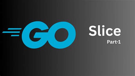 Introduction To Slices In Go A Dynamic Window Over Arrays By Salman