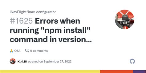 Errors When Running Npm Install Command In Version 510 · Inavflight