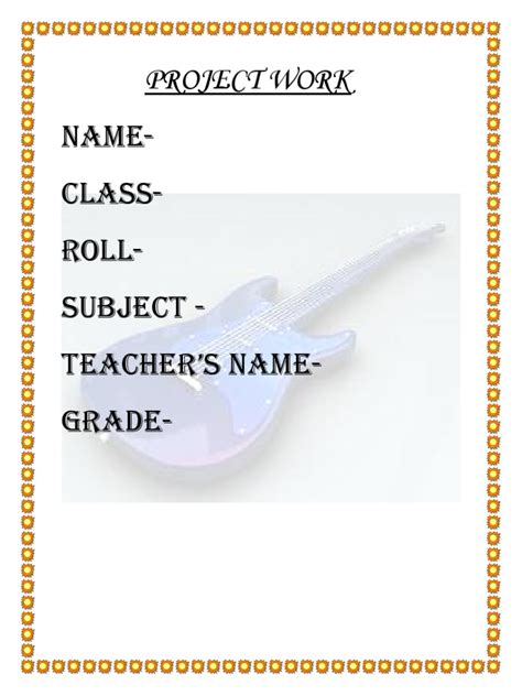 Name Class Roll Subject Teachers Name Grade Project Work Pdf Learning