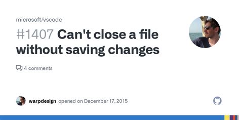 Can T Close A File Without Saving Changes Issue Microsoft Vscode GitHub