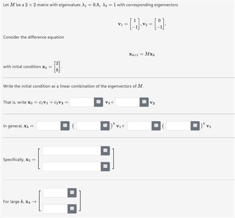 solved let m be a 2×2 ﻿matrix with eigenvalues λ1 0 8 λ2 1