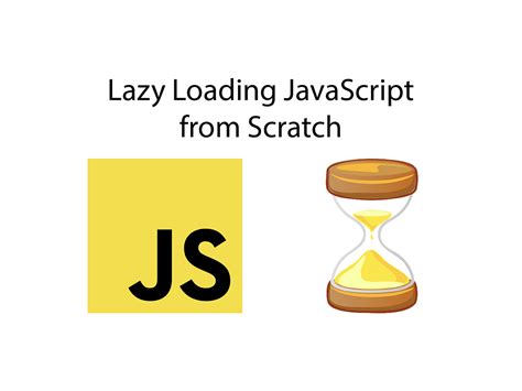 Lazy Loading JavaScript From Scratch Using Intersection Observer | JavaScript in Plain English