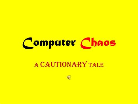 Ppt Computer Chaos Powerpoint Presentation Free Download Id2499573
