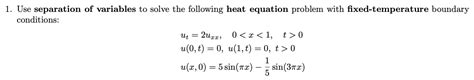 Solved Use Separation Of Variables To Solve The Following Chegg