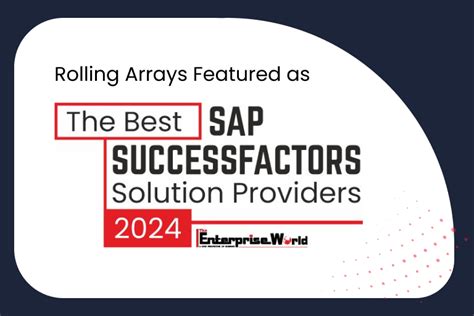 Rolling Arrays Recognized As The Best Sap Successfactors Solution Providers 2024