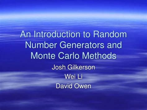 ppt an introduction to random number generators and monte carlo