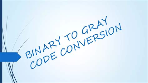 Dlc{binary To Gray Code Conversion} Ppt Pptx Programming Languages
