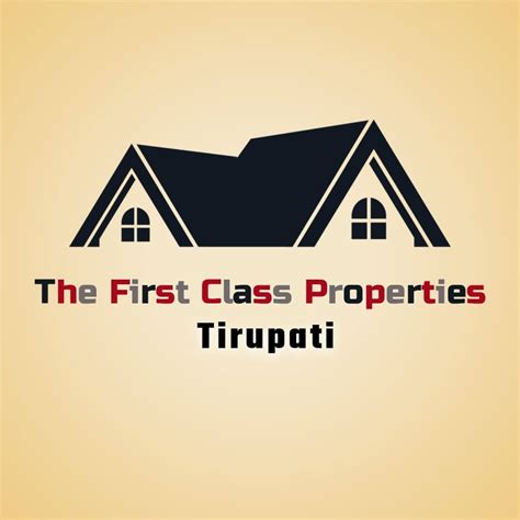 The First Class Properties Tirupati Tirupati