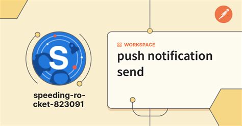 Push Notification Send Postman Api Network