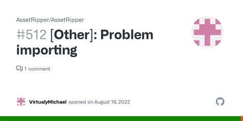 Other Problem Importing · Issue 512 · Assetripperassetripper · Github