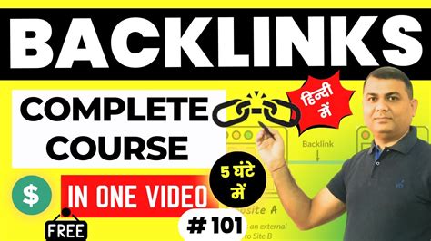 Backlinks Full Course In Hindi 5 Hours Mastery All In One Video Backlinks Tutorial 101