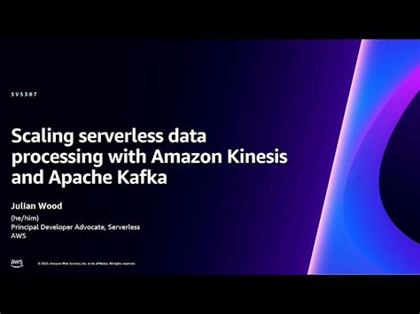 Free Video Scaling Serverless Data Processing With Amazon Kinesis And Apache Kafka From Aws