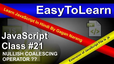 Javascript Class 21 Nullish Coalescing Operator Youtube