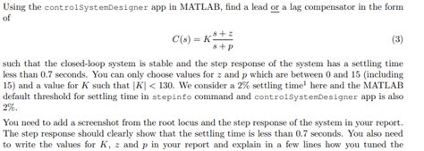 Solved Using The ControlSystemDesigner App In MATLAB Find A Chegg