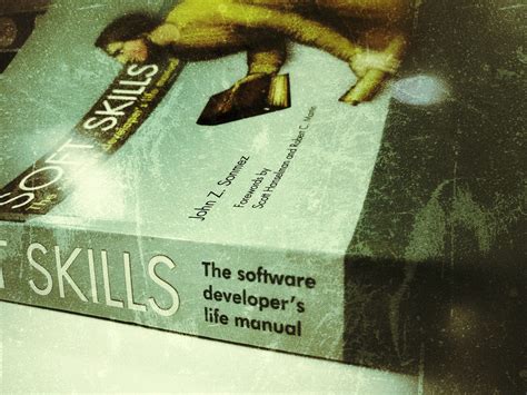 Book Review Soft Skills The Software Developers Life Manual By Praveer Gupta Praveers