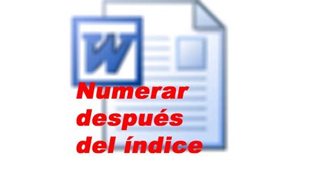 cómo numerar después del índice en word 2010
