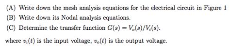 Solved A Write Down The Mesh Analysis Equations For The Chegg Com