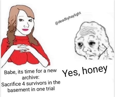 Insidious Bubba I Choose You R Deadbydaylight