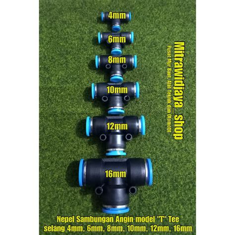 Jual Fitting Pneumatic Sambungan Selang Angin Model Tee T Spe Selang 4mm 6mm 8mm 10mm 12mm