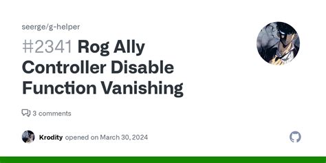 Rog Ally Controller Disable Function Vanishing · Issue 2341 · Seergeg