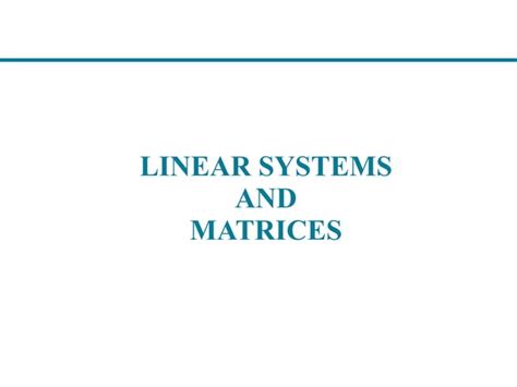 chapter 3 linear systems and matrices part 3 slides pdf