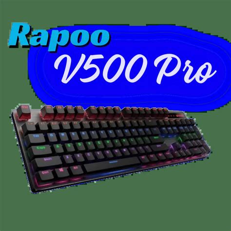 Rapoo V500 Pro Gaming Keyboard Multan It Traders