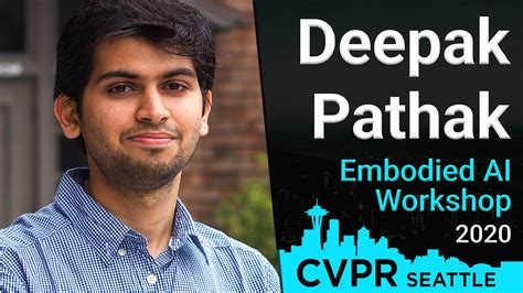 Deepak Pathak Cvpr 2020 Embodied Ai Workshop Talk Youtube