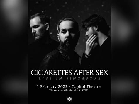 Cigarettes After Sex To Perform In Singapore Thehiveasia