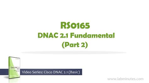 dnac 2 1 fundamental part 2