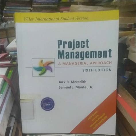 Jual Project Management A Managerial Approach Sixth Edition Shopee Indonesia
