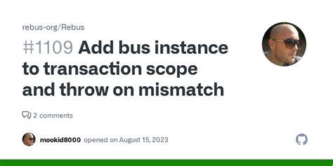 Add Bus Instance To Transaction Scope And Throw On Mismatch Issue Rebus Org Rebus GitHub