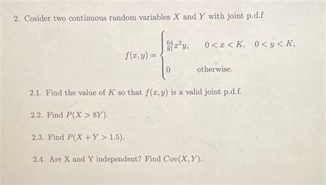 Solved Cosider Two Continuous Random Variables X And Y Chegg