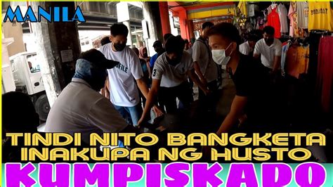 TINDI NITO BANGKETA INAKUPA NG HUSTO! KUMPISKADO CLEARING OPERATION - YouTube